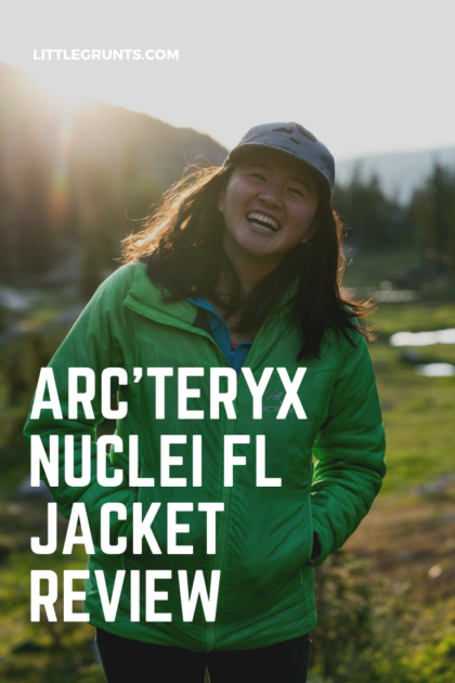 Arc'teryx Nuclei FL Jacket Review - littlegrunts.com